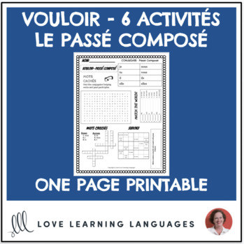 French Verb Vouloir Worksheet Passé Composé - 6 Activities - One Page ...