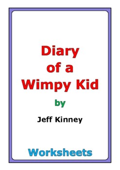 Jeff Kinney "Diary of a Wimpy Kid" (Book #1) worksheets | TeachShare