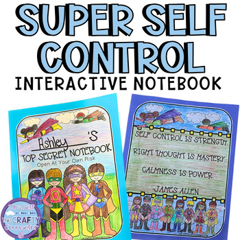 Self Control & Self Regulation Small Group Interactive Notebook ...