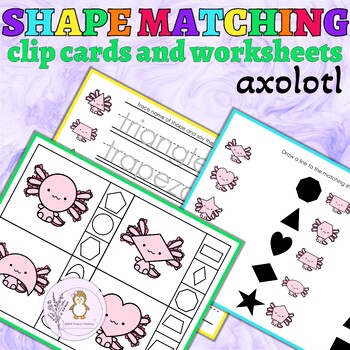 Water Animal Shape Matching Clip Cards and Worksheets Axolotl Activity ...