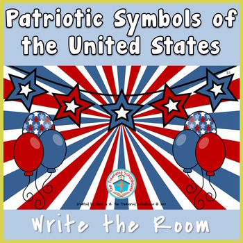 Patriotic Symbols Write the Room | TeachShare