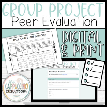 Group Project Peer Evaluation Form PRINT + DIGITAL | TeachShare