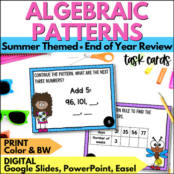 Summer Algebraic Patterns Task Cards - Number Patterns Activity End of ...