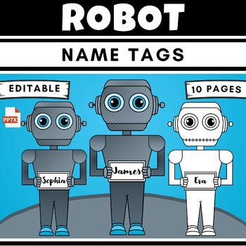 Editable Robot Name Tags : Fun Classroom Decor for Back to School Craft ...