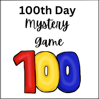 Logic Puzzle Game for the 100th Day of School | TeachShare