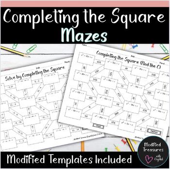 Completing the Square Mazes- Algebra Activities- Modified Algebra ...