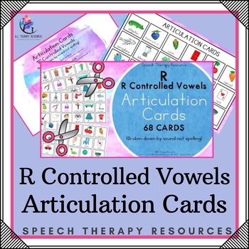 "R" Controlled Vowels - Articulation Cards with Visual Cues - Speech ...