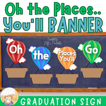 Oh The Places You will Go Youll Go Sign ( Color & Black and White ...