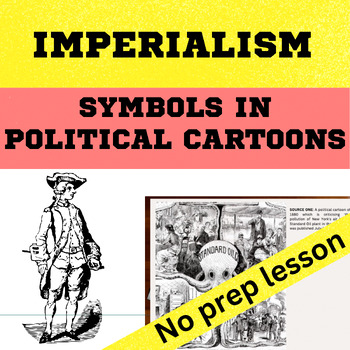 Imperialism history - Symbols in Political Cartoons worksheets | TeachShare