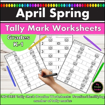 April Spring Tally Marks Worksheets Count and Draw Count and Write 1-10 ...