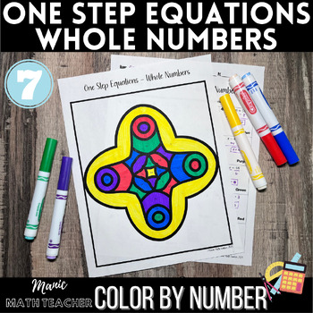 Color By Number - One Step Equations - Whole Numbers - 7th Grade Math ...