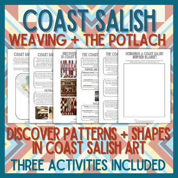 Coast Salish Culture - Weaving, Potlach - First Nations - Indigenous ...