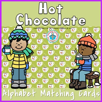 Hot Chocolate Alphabet Match | TeachShare