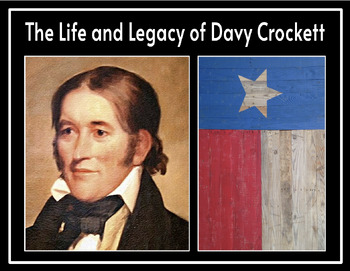 The Life and Legacy of Davy Crockett | TeachShare
