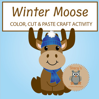 Winter Animal Moose Craft Project - Color, Cut and Paste Art Activity ...