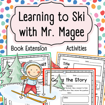 Learning to Ski with Mr. Magee Activities Companion No Prep Read Aloud ...
