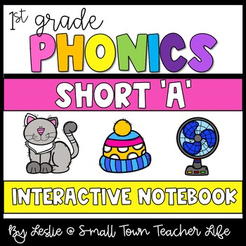 Short A CVC Words Interactive Notebook Pages- 1st Grade Phonics ...