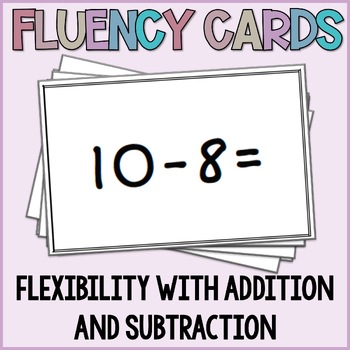 Addition and Subtraction Flexibility: Flash Cards! Build Fact Fluency ...