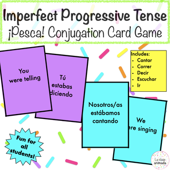 Spanish Imperfect Progressive Conjugation Card Game | Easy Low Prep ...
