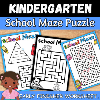 School Maze Puzzle: Kindergarten and Preschool Early Finisher Activity ...