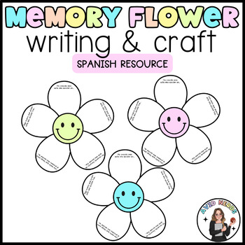 Spanish End of Year Writing Craft Activity- Memories Flower for ...