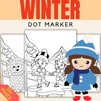 Printable WINTER Dot Marker Coloring Activity Pages DECEMBER JANUARY ...
