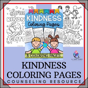 KINDNESS COLORING PAGES - Counseling Crafts & Social Emotional Learning ...