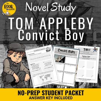 TOM APPLEBY CONVICT BOY Novel Study No-Prep | TeachShare