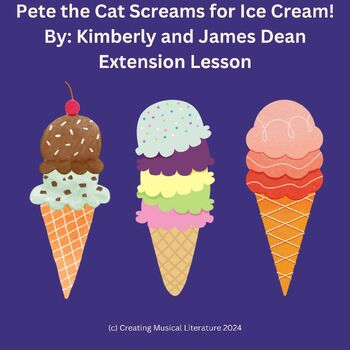 Pete the Cat Screams for Ice Cream Rhythm and Solfege Decoding Activity ...