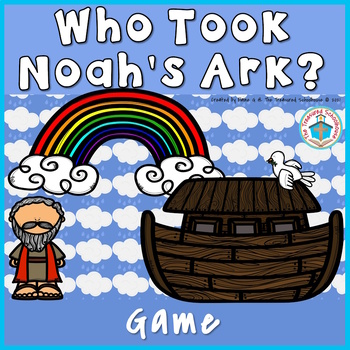 Who Took Noah's Ark? Game | TeachShare