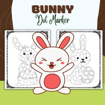 Printable Spring & Earth day Bunny Rabbit Dot Marker coloring pages ...