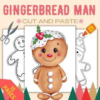 Gingerbread Man Cut and Paste Scissor skills - November December ...