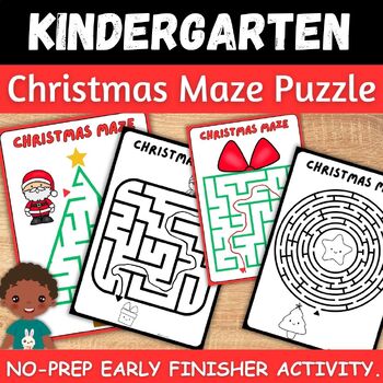 Christmas Maze Puzzle Kindergarten and Preschool Early Finisher No prep ...