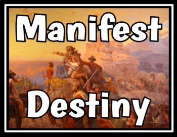 Manifest Destiny Notes | TeachShare