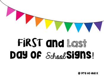 First and Last Day of School Signs | TeachShare