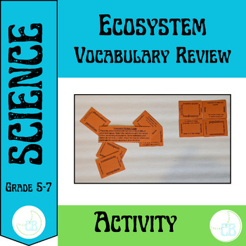 Ecosystems: Vocabulary Review | TeachShare
