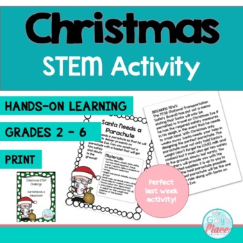 STEM Challenge - Santa Needs a Parachute (Slide Deck included) | TeachShare
