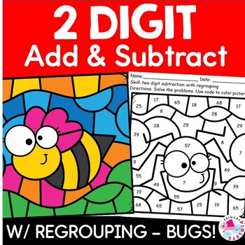 2 Digit Addition & Subtraction With Regrouping SPRING INSECTS Color by ...