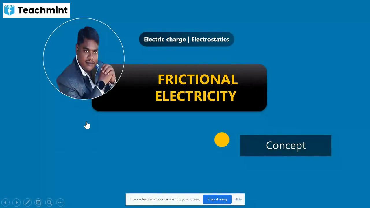Frictional Electricity/Lecture 2021-07-17 - Physics - Class Recording - Teachmint