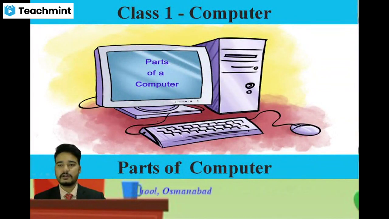 Parts Of Computer Part 2 - Computer - Class Recording - Teachmint