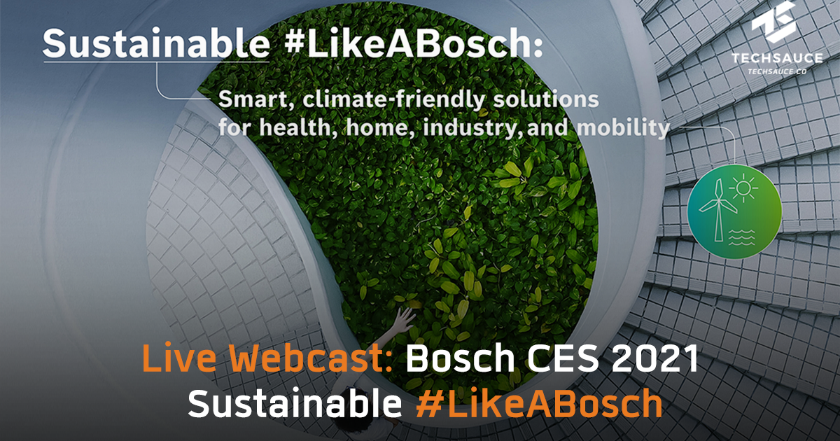 Live Webcast: Bosch CES 2021 - Sustainable #LikeABosch | Techsauce