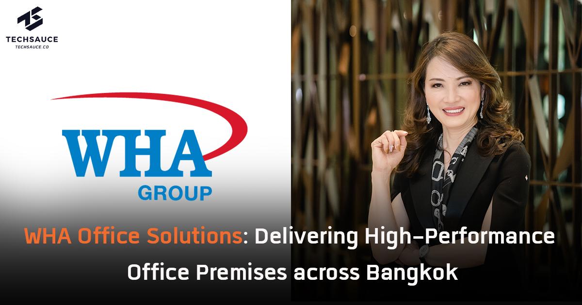 WHA Office Solutions: Delivering High-Performance Office Premises ...