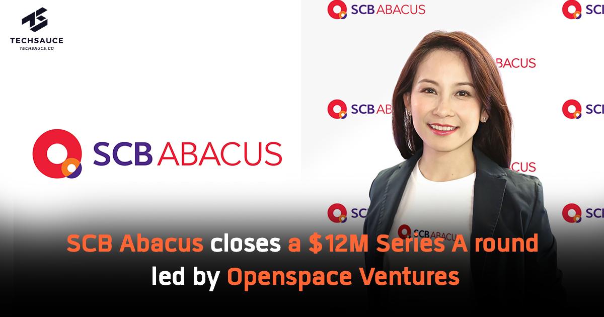 SCB Abacus closes a $12M Series A round led by Openspace Ventures to ...