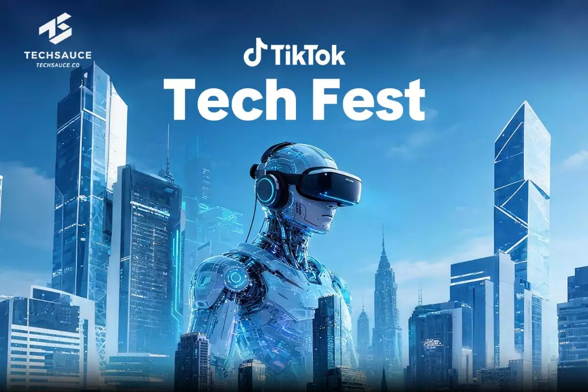 TikTok เปิดเวที “Tech Fest 2025” ยักษ์ใหญ่ 3C Tech ครั้งแรกในไทย | Techsauce