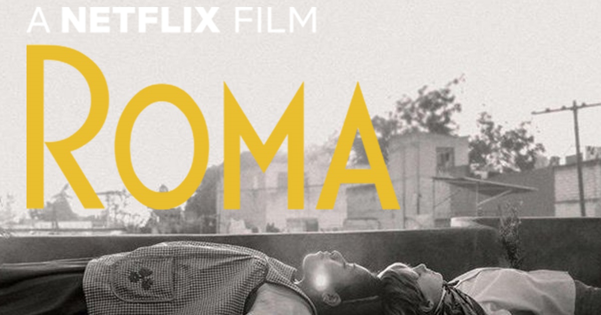 ภาพยนตร์ ROMA จะเป็นบันไดสำคัญของ Netflix บนเวที Oscar | Techsauce
