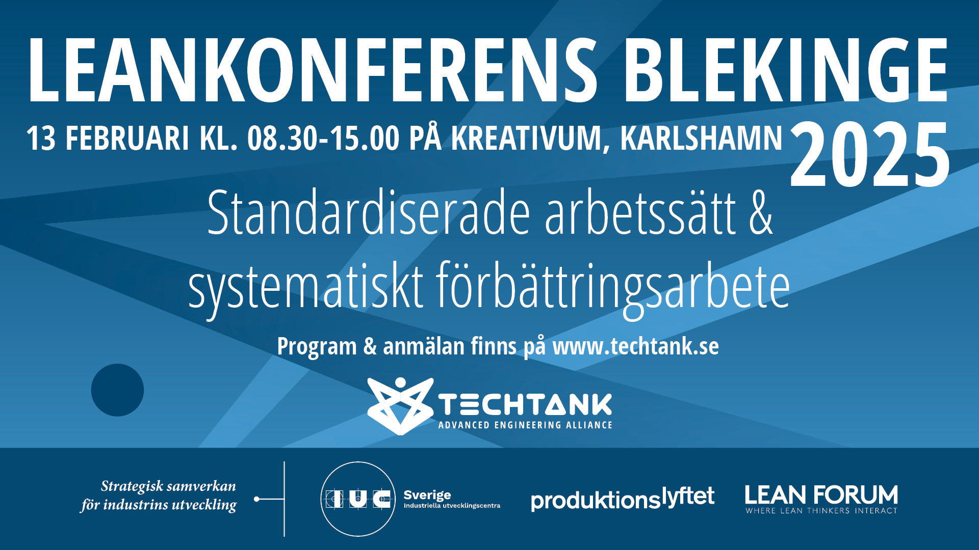 Leankonferens Blekinge 2025: Standardiserade arbetssätt & systematiskt förbättringsarbete | Techtank