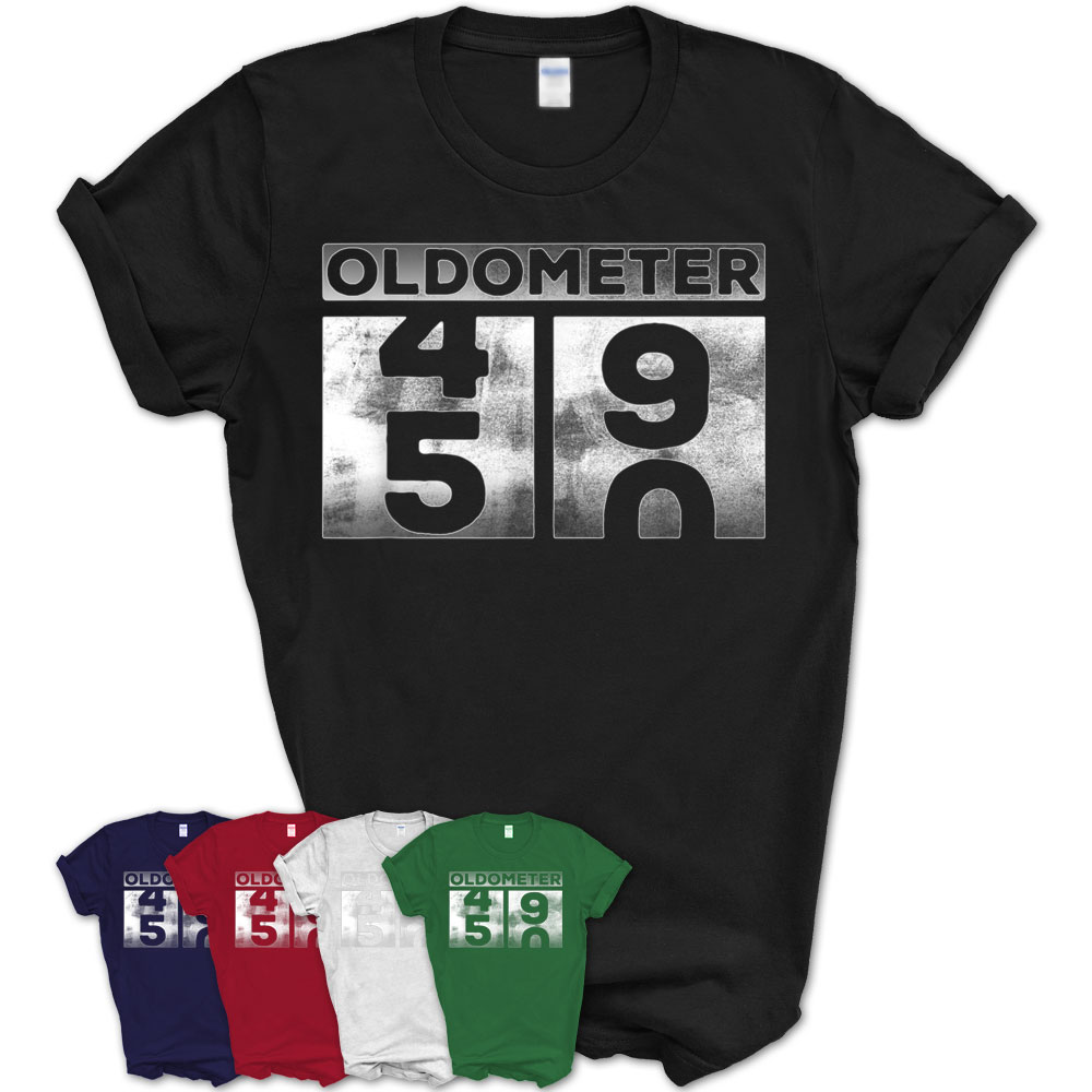 Funny Oldometer 49-50 Birthday Turning 50 Half Century T-Shirt – Teezou ... Funny Oldometer 49-50 Birthday Turning 50 Half Century T-Shirt – Teezou ...