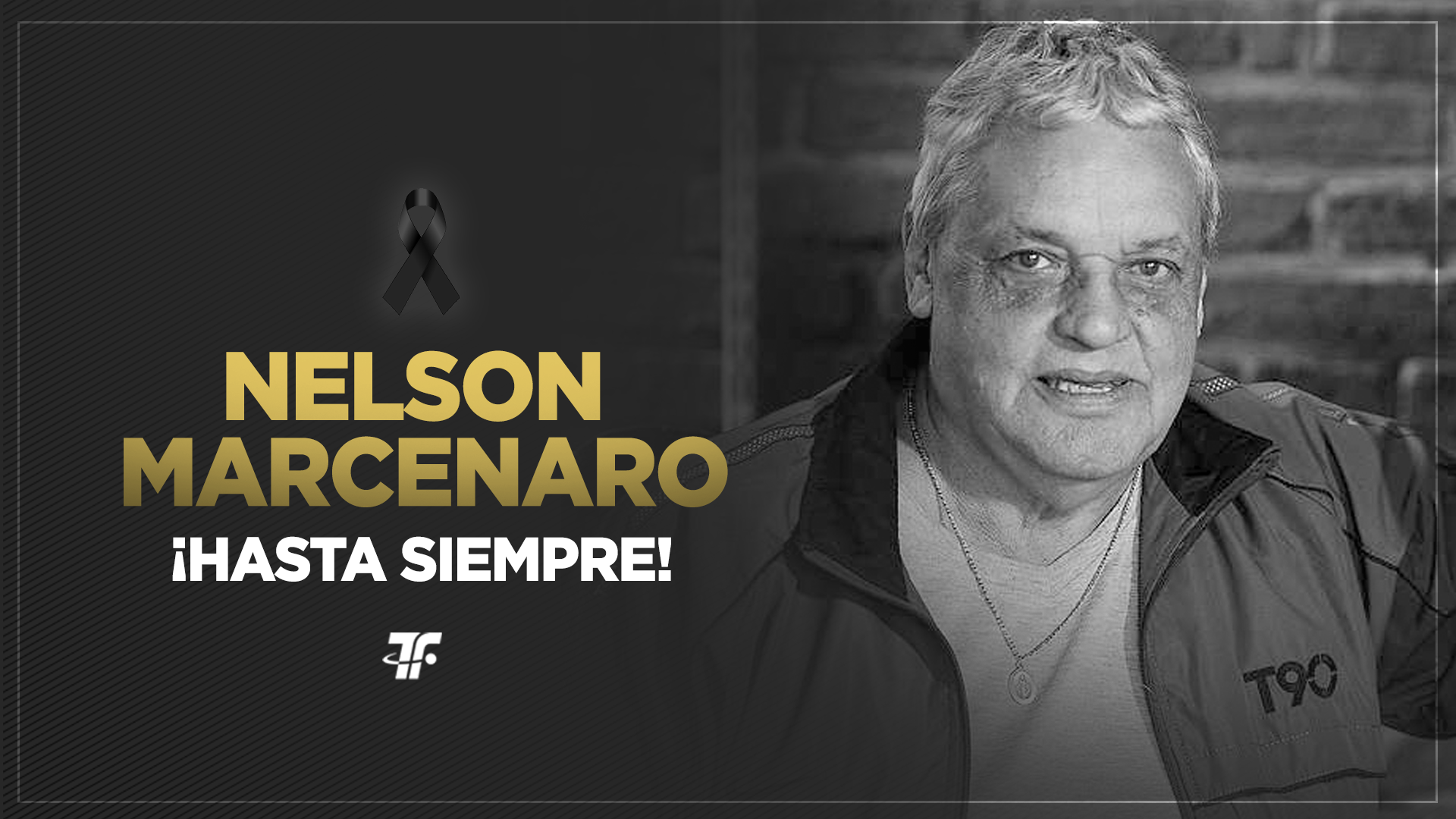 Tenfield.com » Hasta siempre Nelson Marcenaro