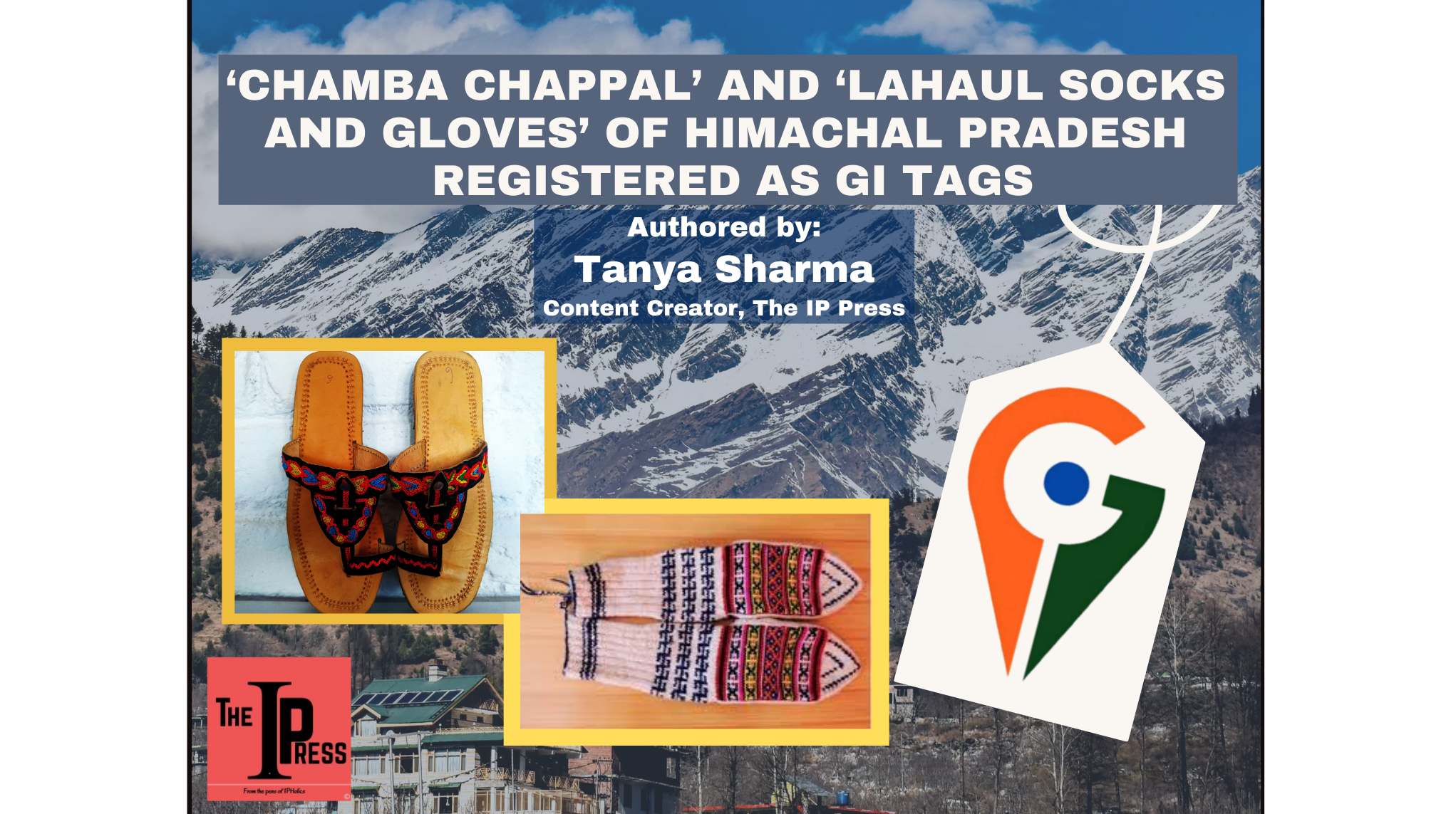 ‘CHAMBA CHAPPAL’ AND ‘LAHAUL SOCKS AND GLOVES’ OF HIMACHAL PRADESH ...