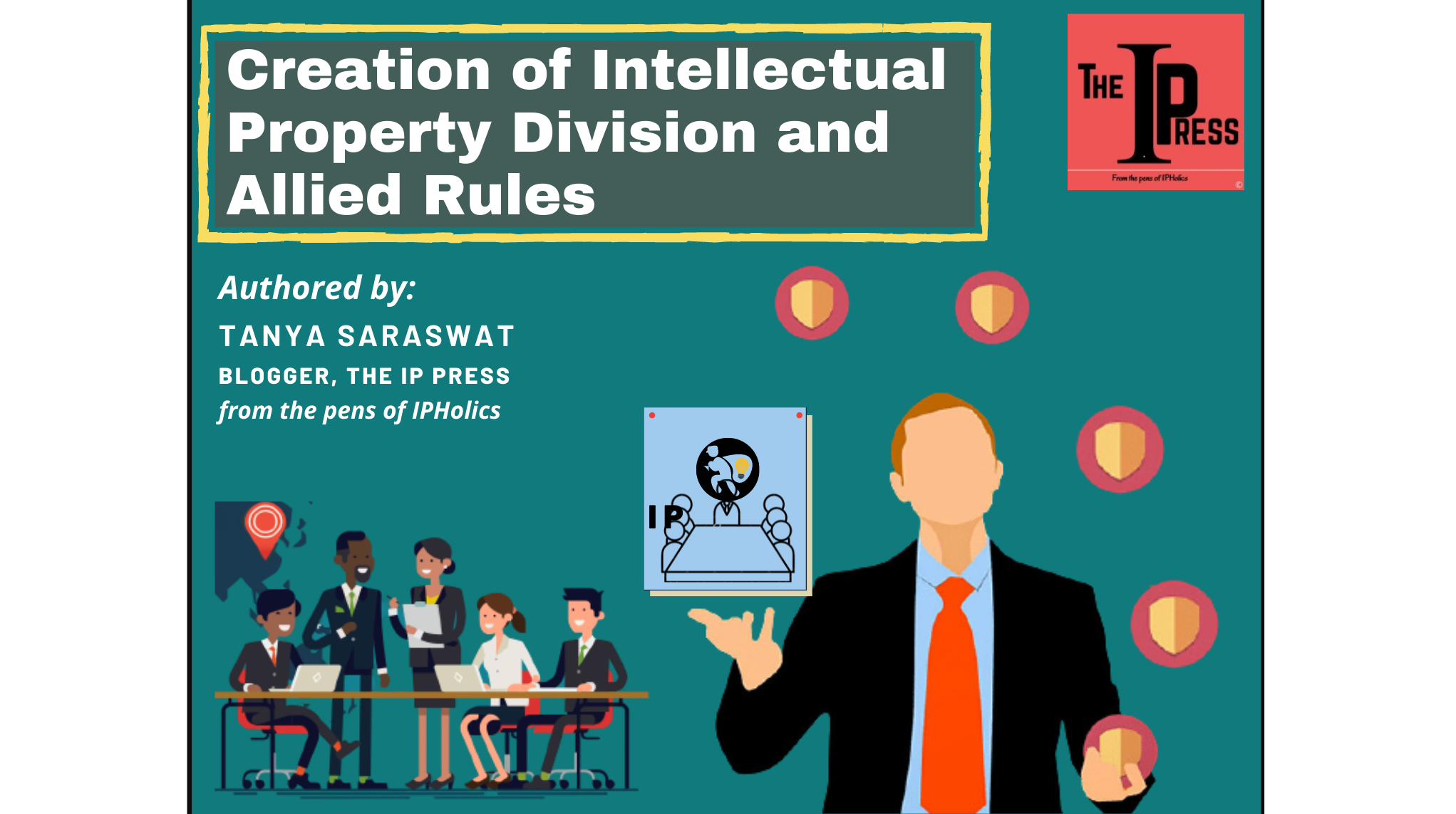 Creation of Intellectual Property Division and allied Rules – The IP Press